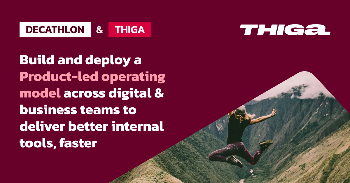 Decathlon Case Study | Thiga – Accelerating Product Culture - Sports